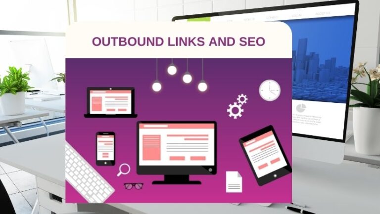 Outbound Links and SEO: What, Why & How